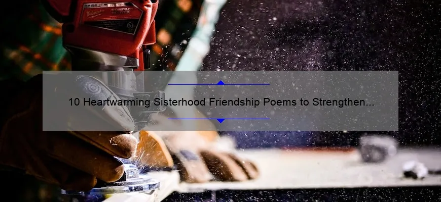 10 Heartwarming Sisterhood Friendship Poems to Strengthen Your Bond ...