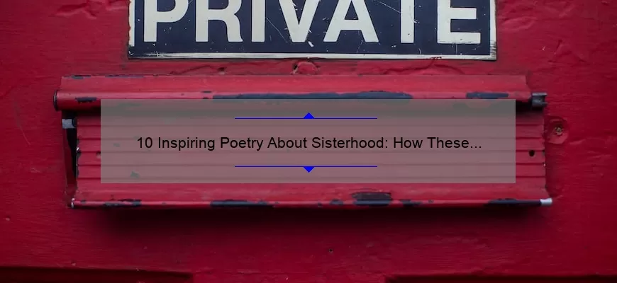 10 Inspiring Poetry About Sisterhood: How These Words Can Strengthen ...