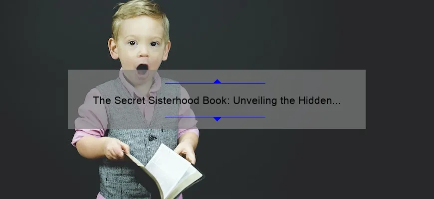The Secret Sisterhood Book: Unveiling the Hidden History of Women [With ...