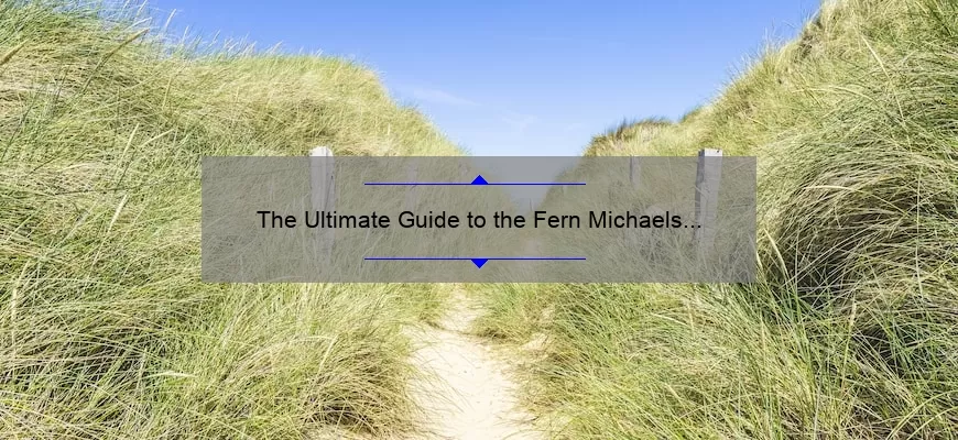 The Ultimate Guide to the Fern Michaels Sisterhood Series: Discover the ...