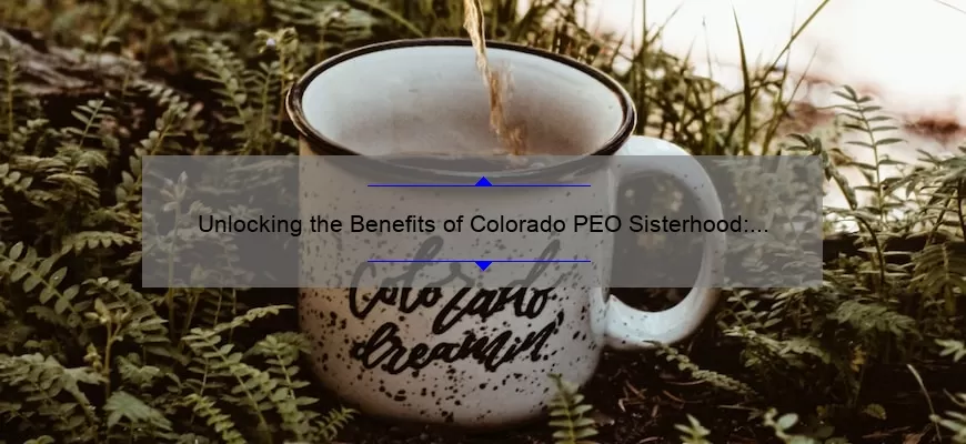Unlocking the Benefits of Colorado PEO Sisterhood: A Guide to ...