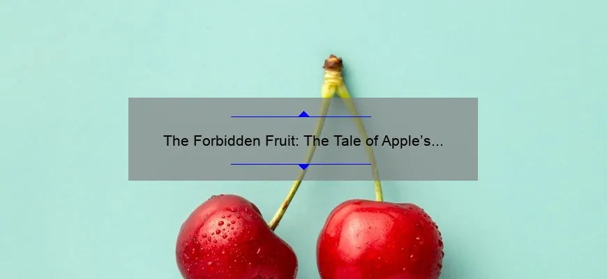 The Forbidden Fruit: The Tale of Apple's Bad Sisters - EmergeWomanMagazine