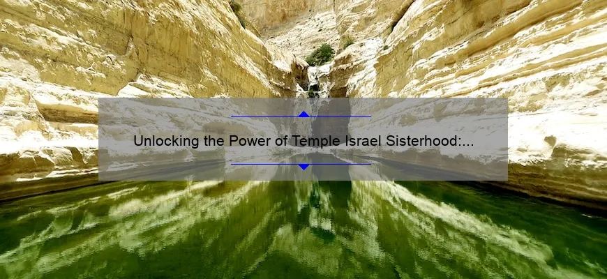 Unlocking the Power of Temple Israel Sisterhood: A Story of Community ...