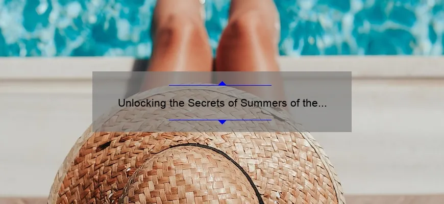 Unlocking the Secrets of Summers of the Sisterhood: A Guide to Making ...