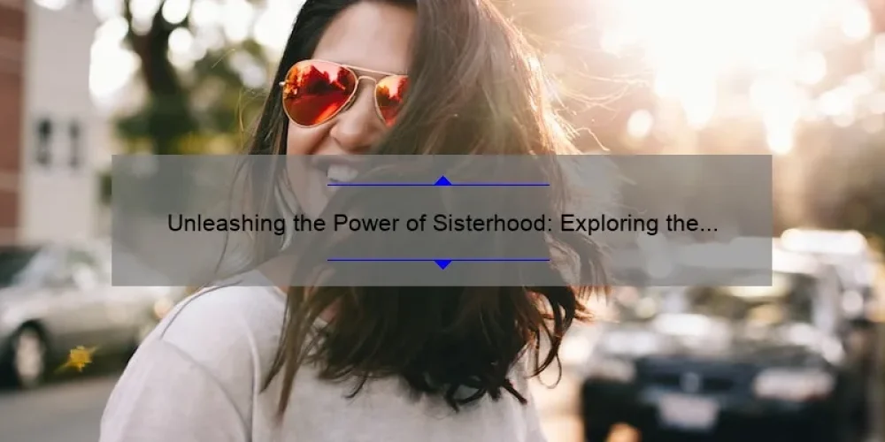 Unleashing the Power of Sisterhood: Exploring the Wild Woman Sisterhood ...